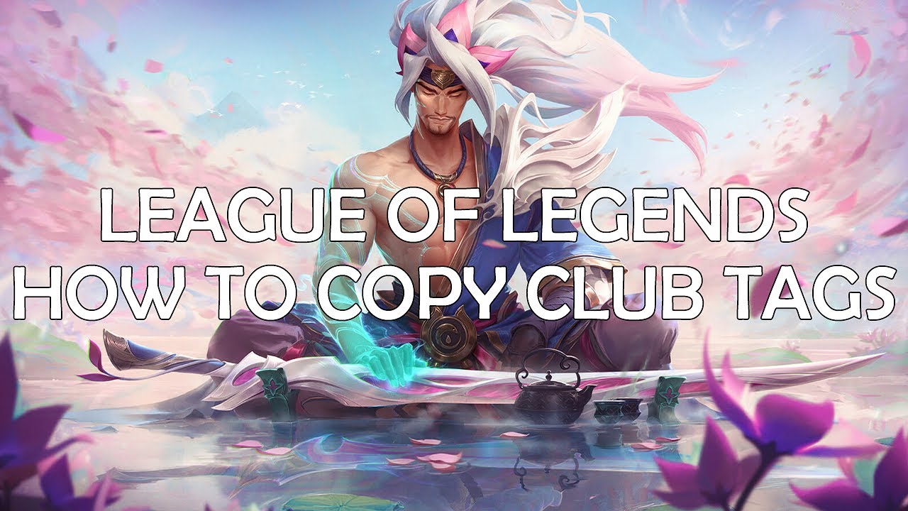 League of Legends How To Copy Club Tags - YouTube