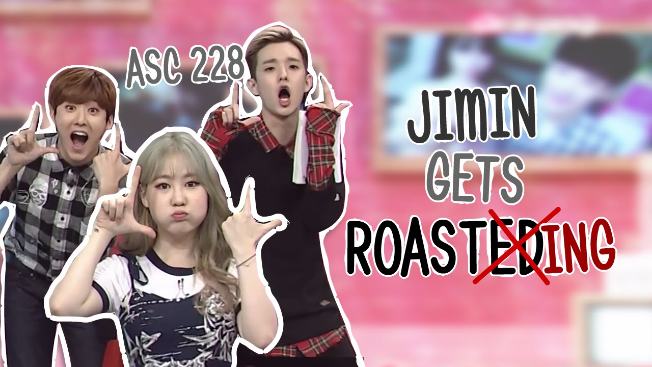 ASC 228: Jimin Gets Roasting - YouTube