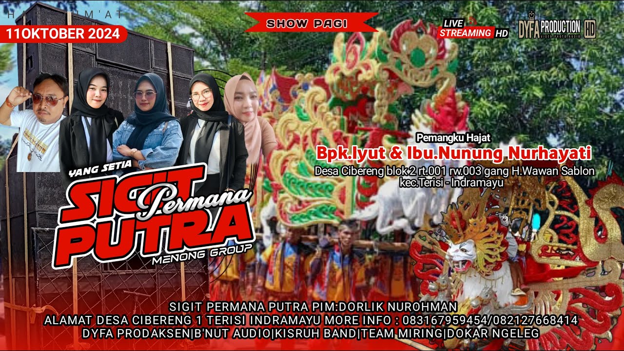 🔴Live SIGIT PERMANA PUTRA_11.10.2024_hajat Bpk.IYUT-Ibu.NUNUNG_Ds ...