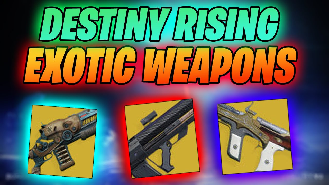 ALL THE DESTINY RISING EXOTICS - YouTube