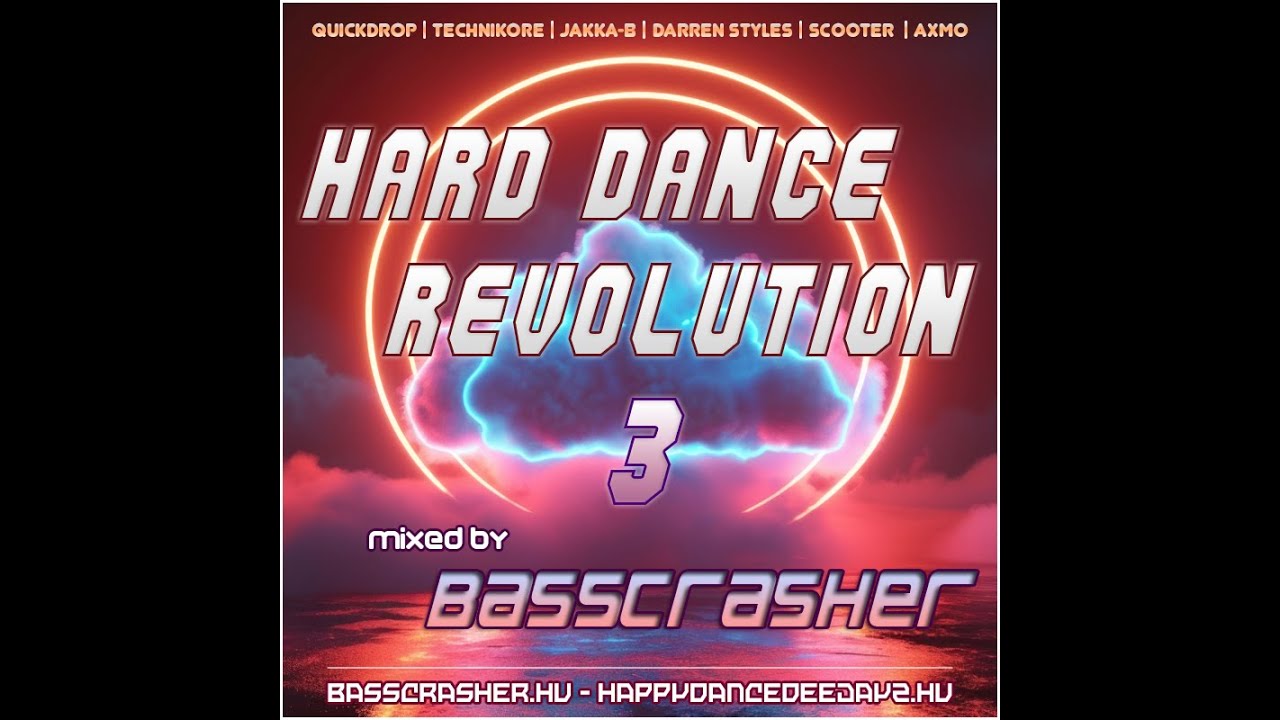 HARD DANCE, HAPPY HARDCORE, & HARDSTYLE MEGAMIX #3 (Hard Dance ...