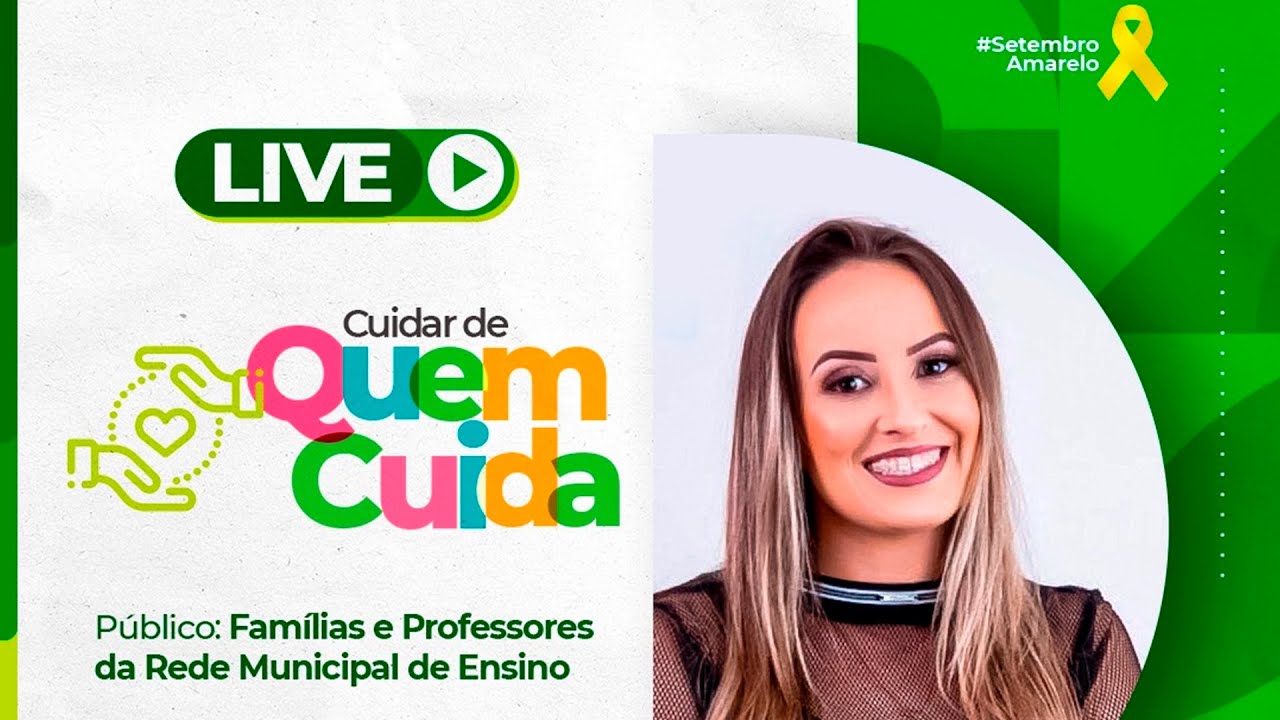LIVE CUIDAR DE QUEM CUIDA, COM A PSICÓLOGA EDUCACIONAL DE PICUÍ ...