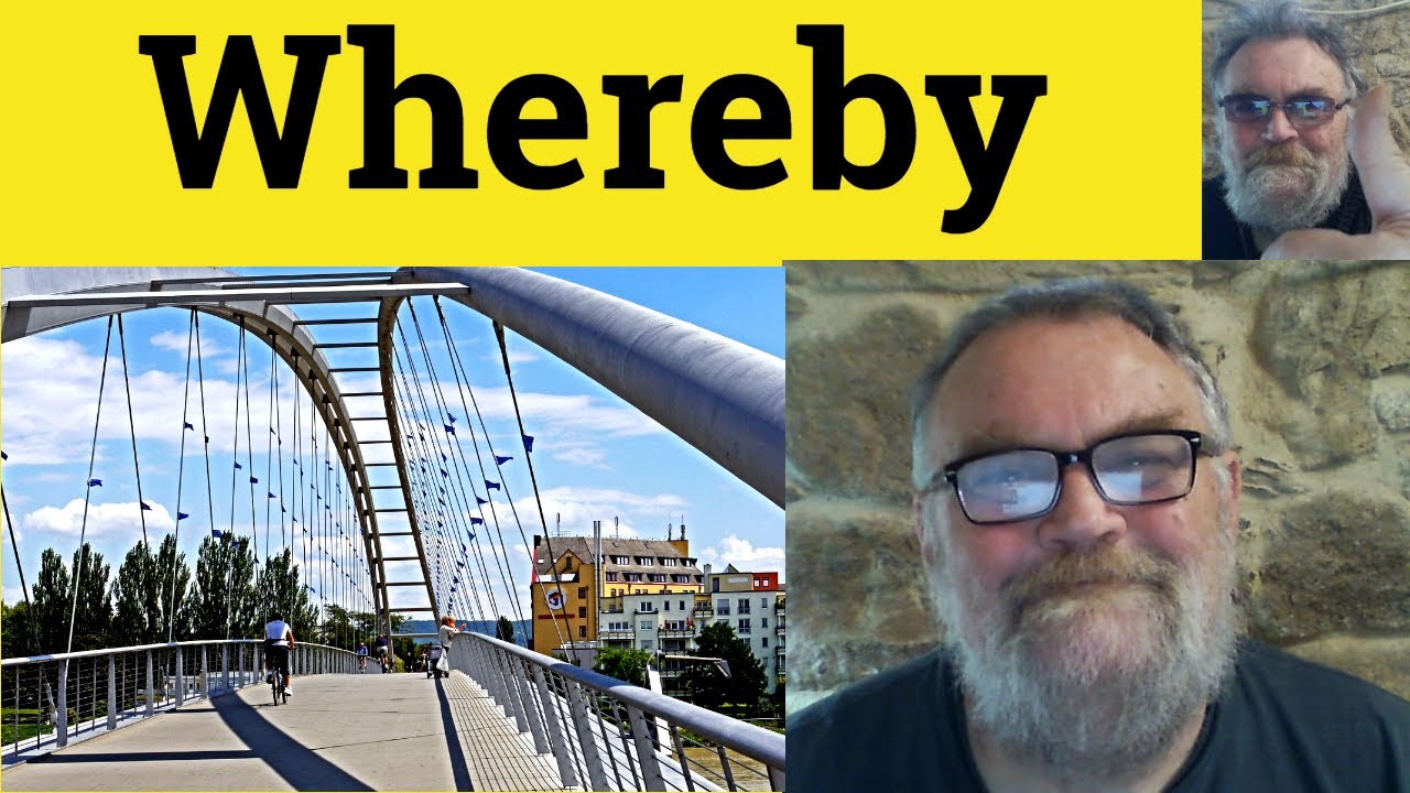 😎 Whereby Meaning - Whereby Defined - Whereby Examples - Whereby ...