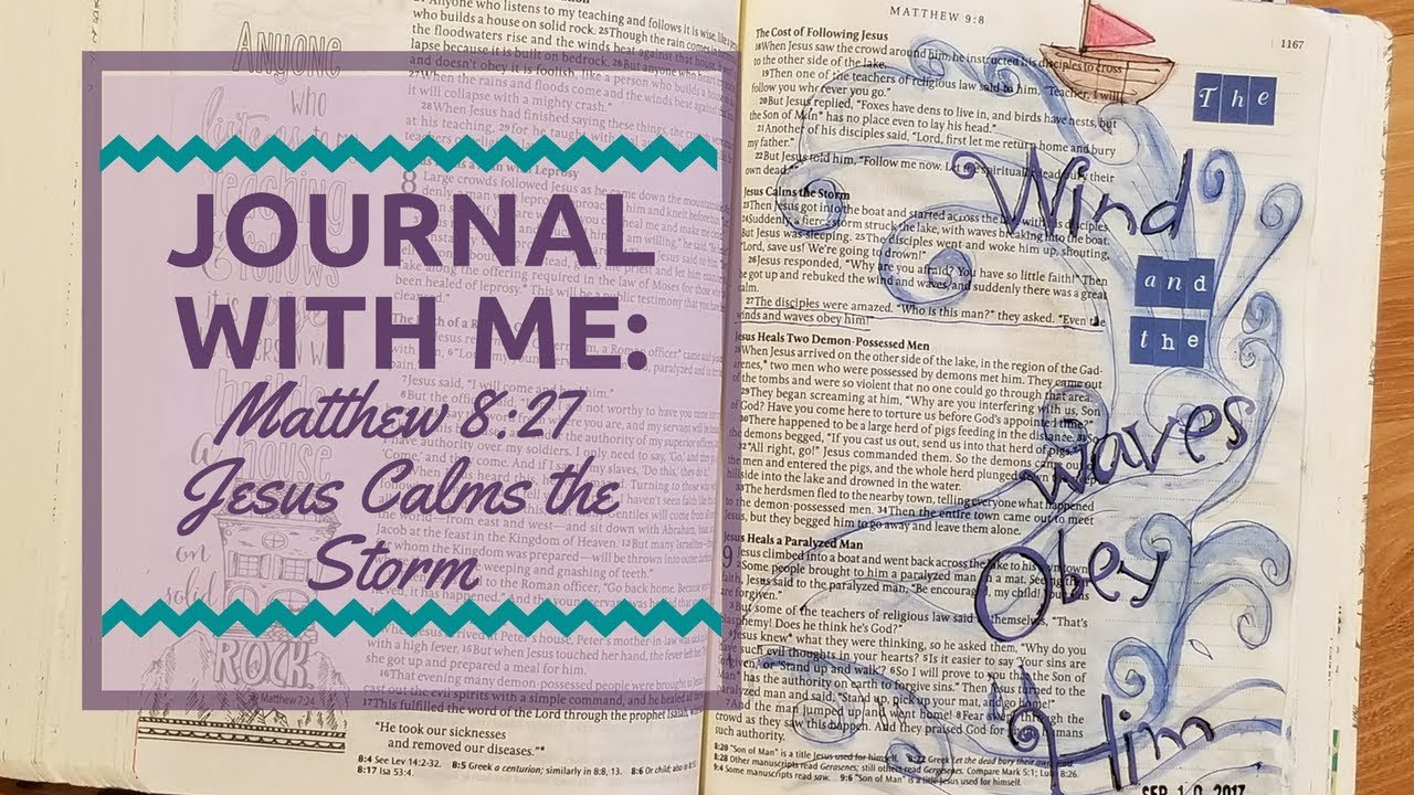 Bible Journaling: Matthew 8:27- Jesus Calms the Storm - YouTube