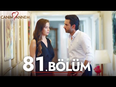 Canım Annem - 81. Bölüm