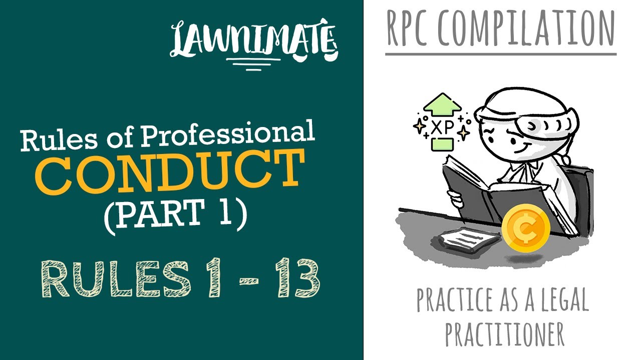 Rules of Professional Conduct (Part 1): Rules 1 - 13 - YouTube