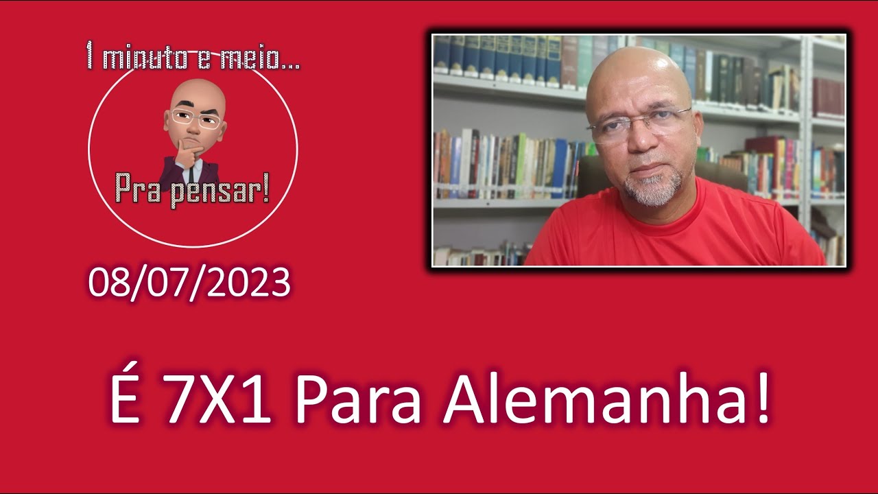 Pra Pensar - 08/07/2023 - É 7X1 para Alemanha! - YouTube