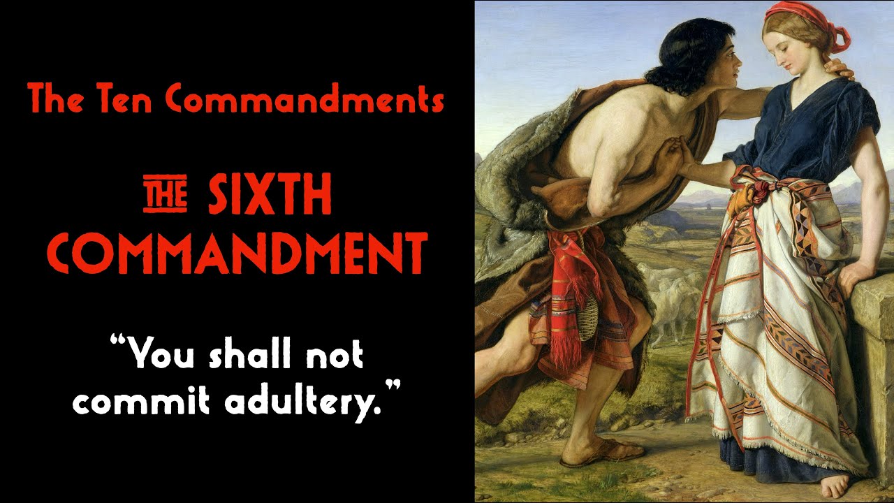 Small Catechism, The Ten Commandments, The Sixth Commandment, LHOS ...