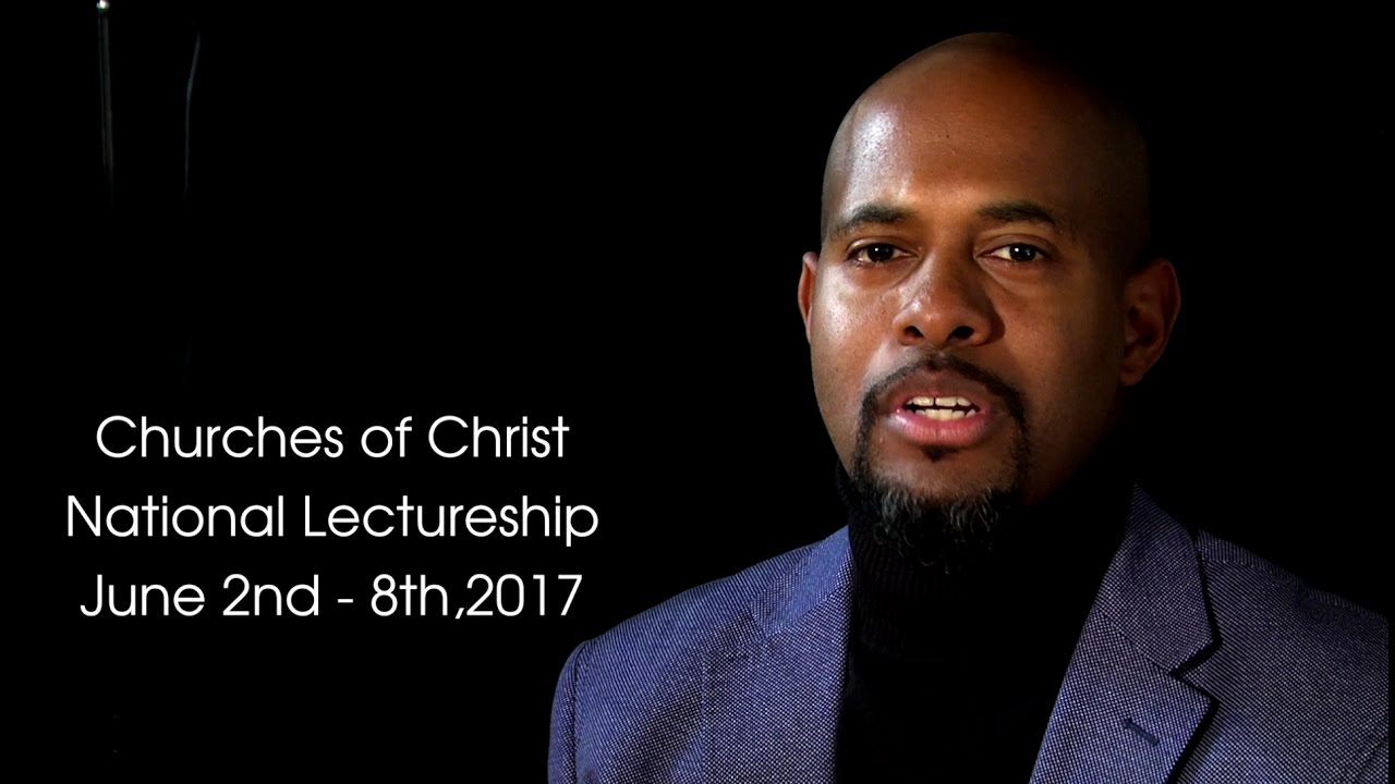 The Church of Christ 2017 National Lectureship/ O.J. Heyward, Jerome ...