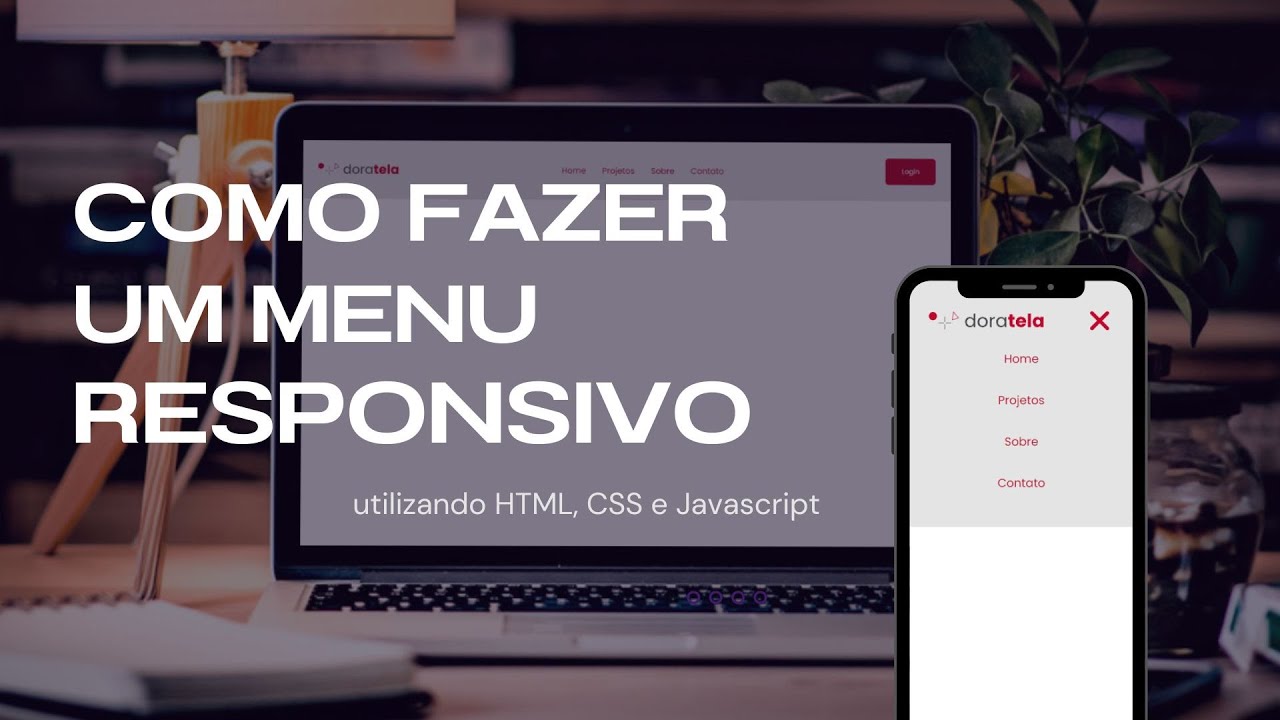 Como fazer menu responsivo utilizando HTML, CSS e Javascript com dicas ...