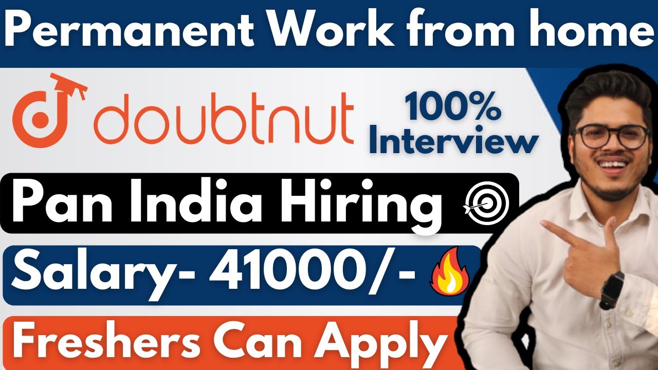 Permanent work from home jobs for Freshers 2022 | Doubtnut work from ...