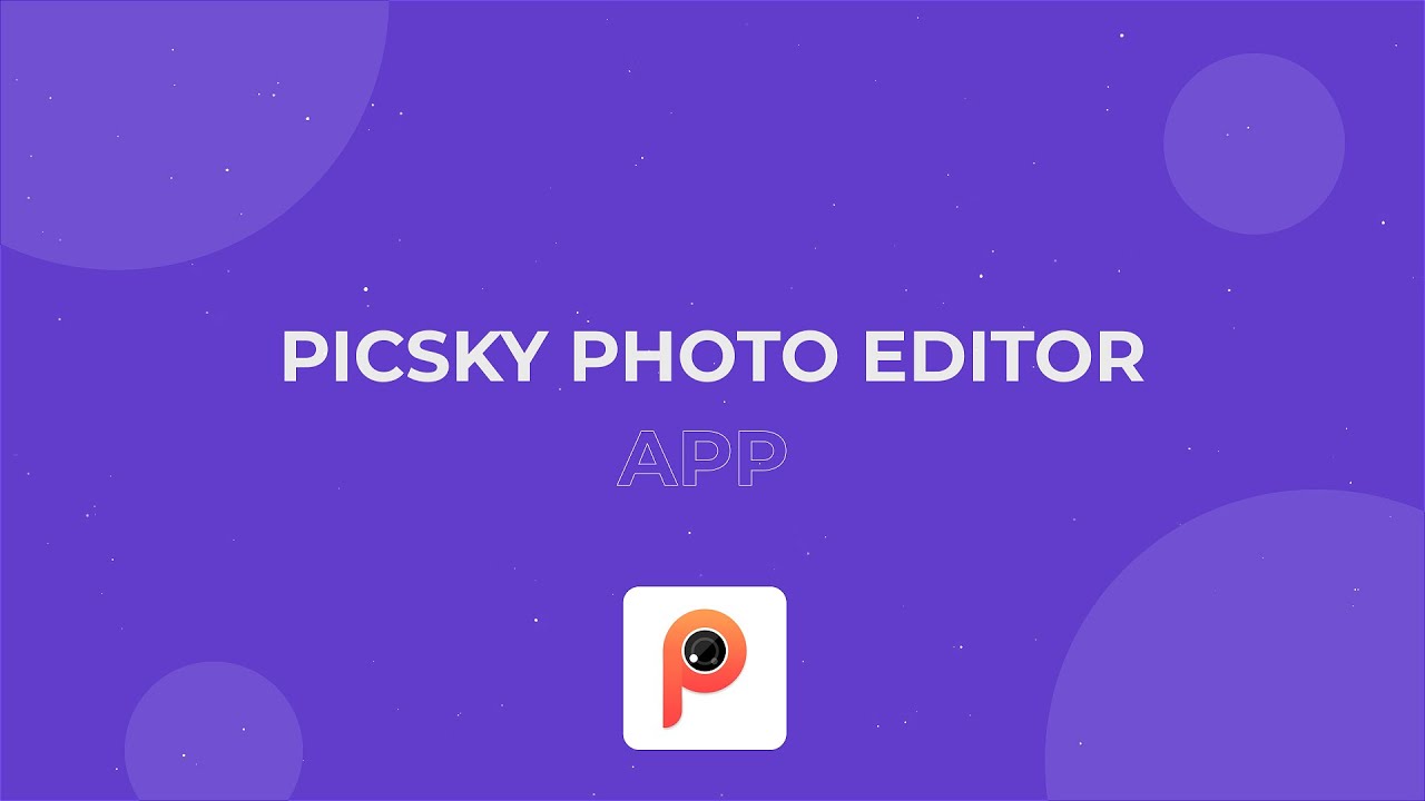 PicSky Photo Editor - Photo Collage Maker - YouTube