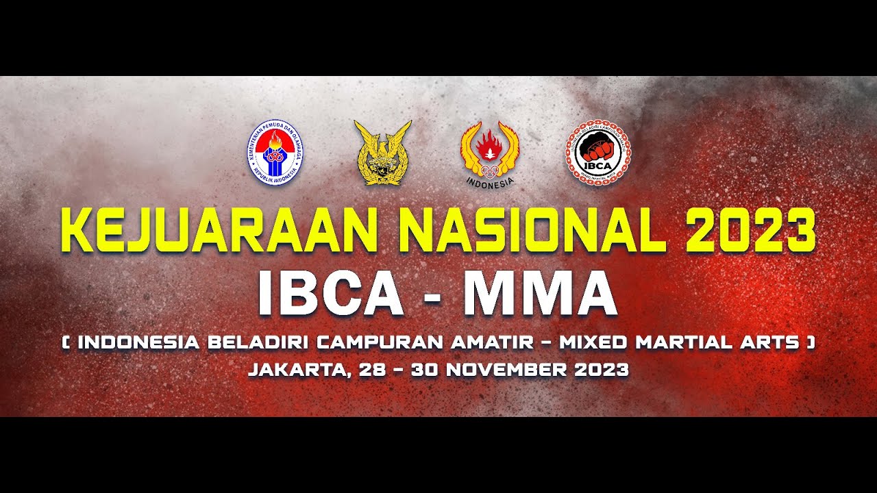 KEJUARAAN NASIONAL IBCA - MMA TAHUN 2023 (DAY 3) - YouTube