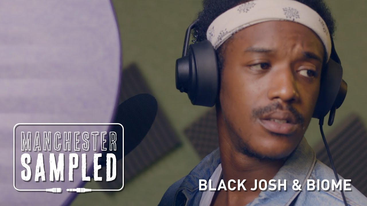 Black Josh and Biome | Manchester Sampled - YouTube