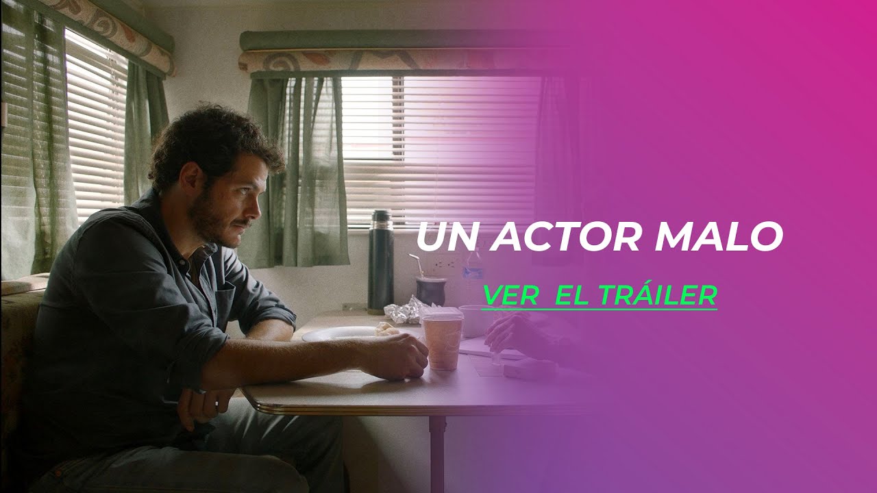 UN ACTOR MALO | TRÁILER - YouTube