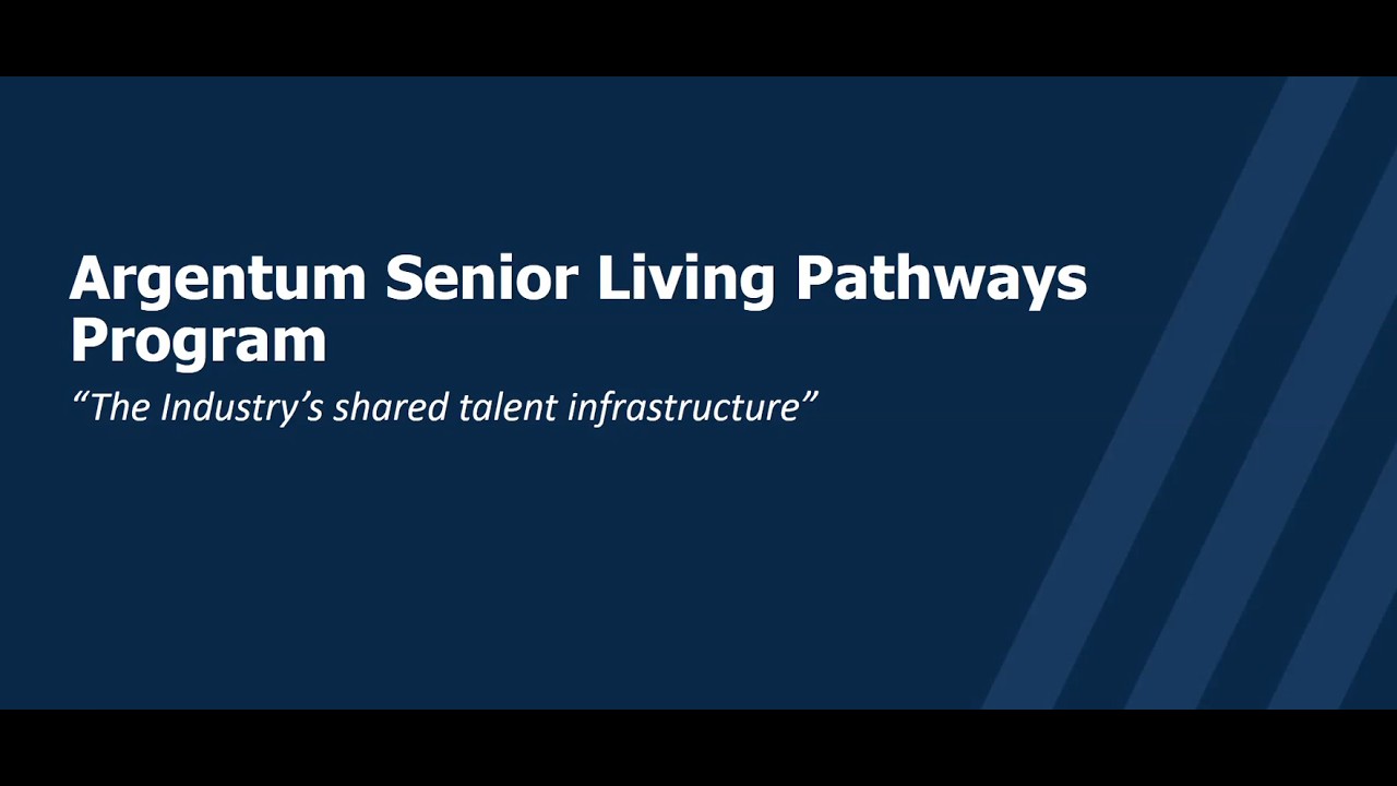 Argentum Senior Living Pathways Program 3 - YouTube