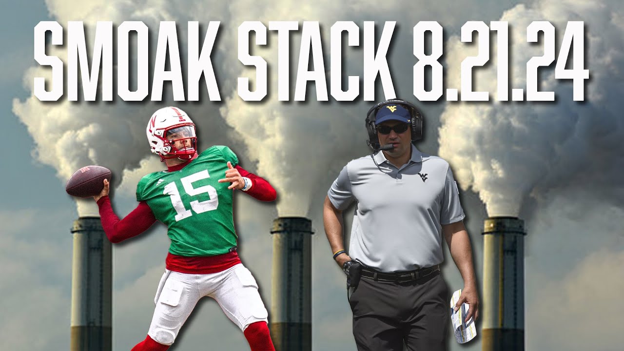 The Smoak Stack Headlines of the Day | Neal Brown | Nebraska | Earl ...