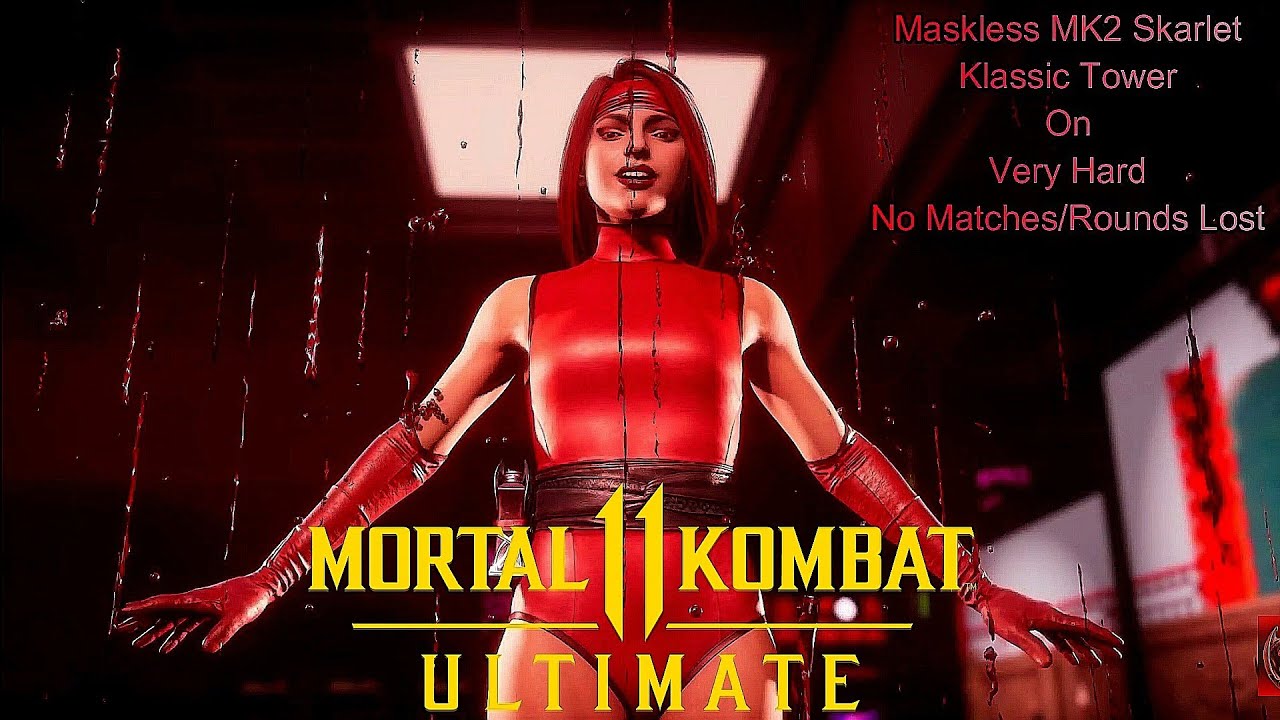 Mortal Kombat 11 Ultimate - MK2 Skarlet Klassic Tower On Very Hard No ...