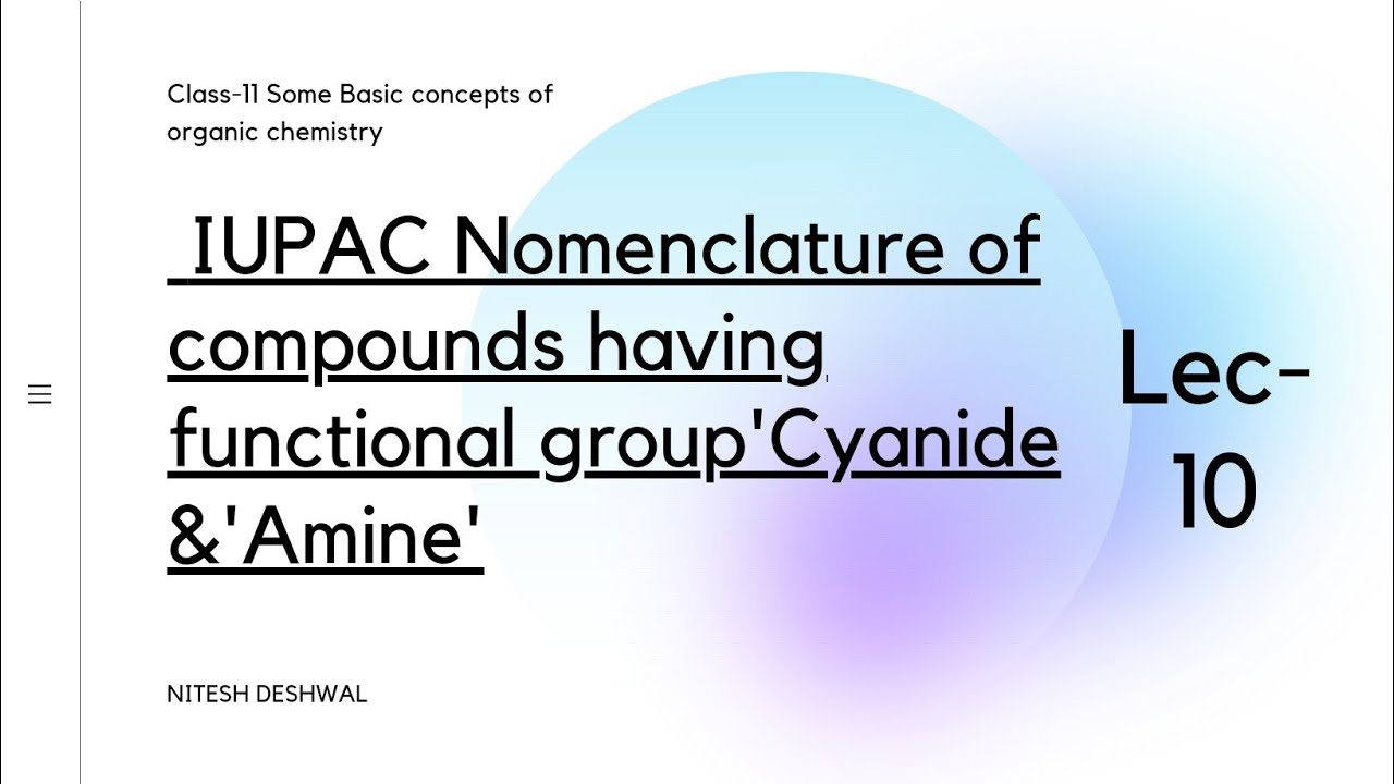 class 11# Ch-12# IUPAC Nomenclature of organic compounds having ...