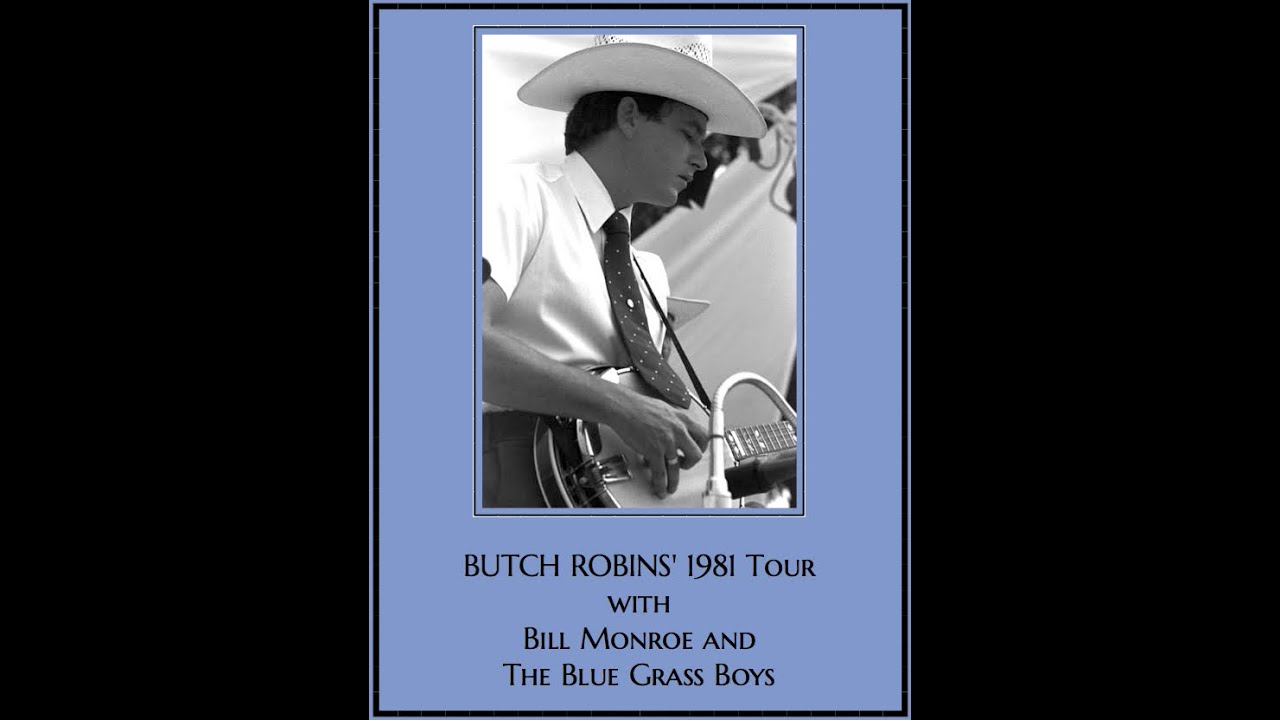 Butch Robins' 1981 Tour With Bill Monroe & The Blue Grass Boys - YouTube