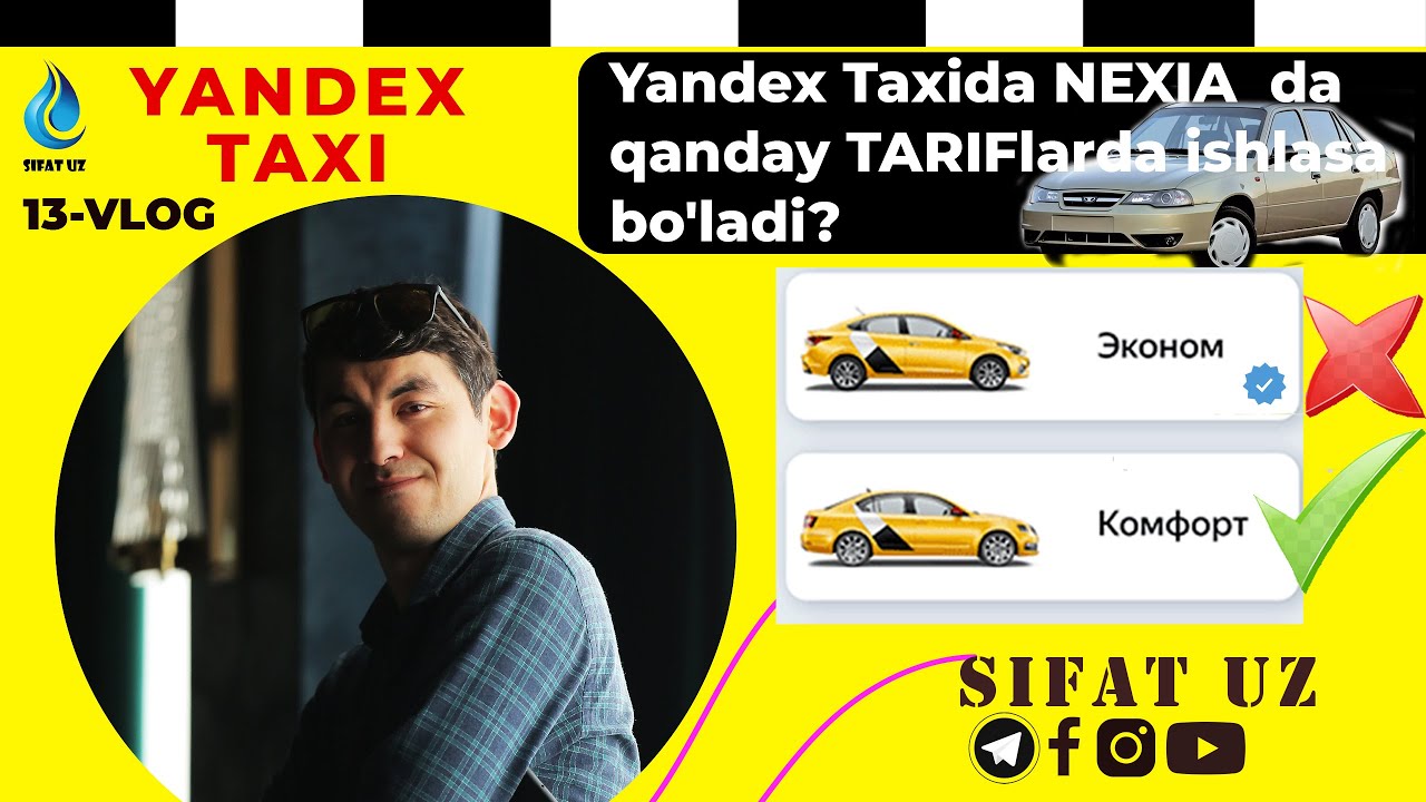Yandex Taxi 13 VLOG Yandex Taxida Nexia 2 da qanday Tariflarda ishlasa ...