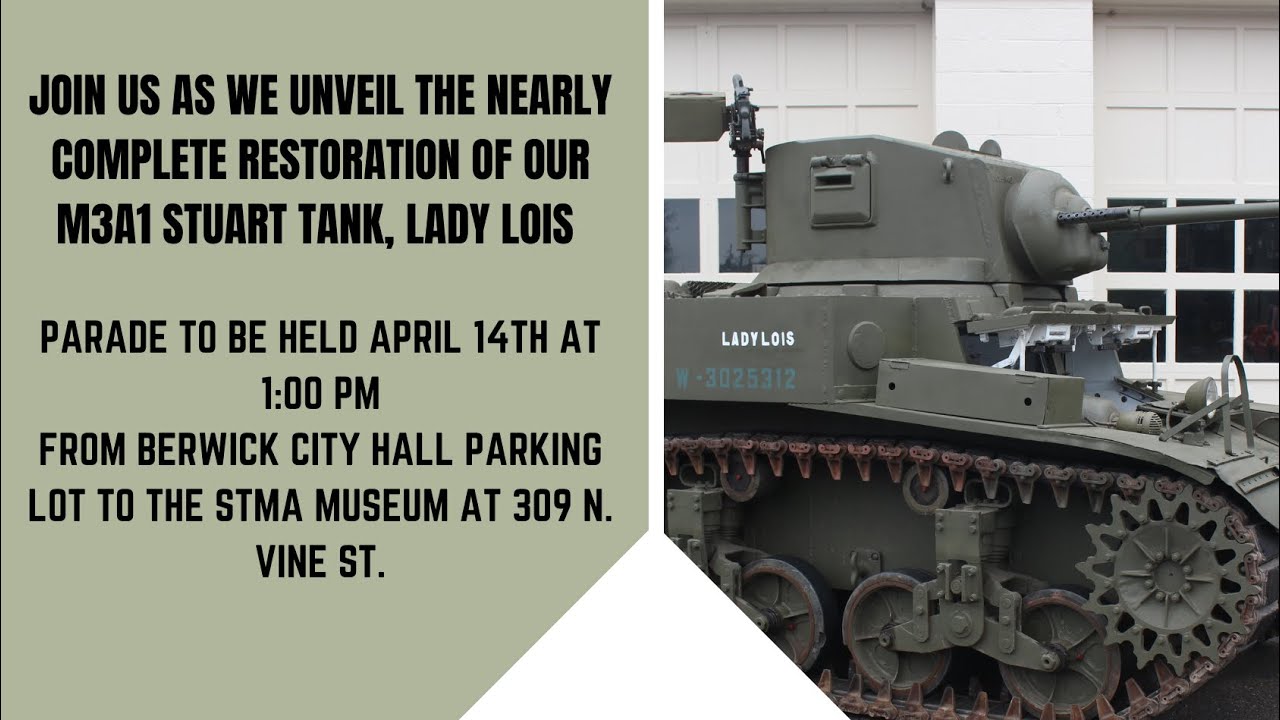 WWII M3A1 Berwick Stuart Tank Lady Lois Restoration Unveiling Promo ...