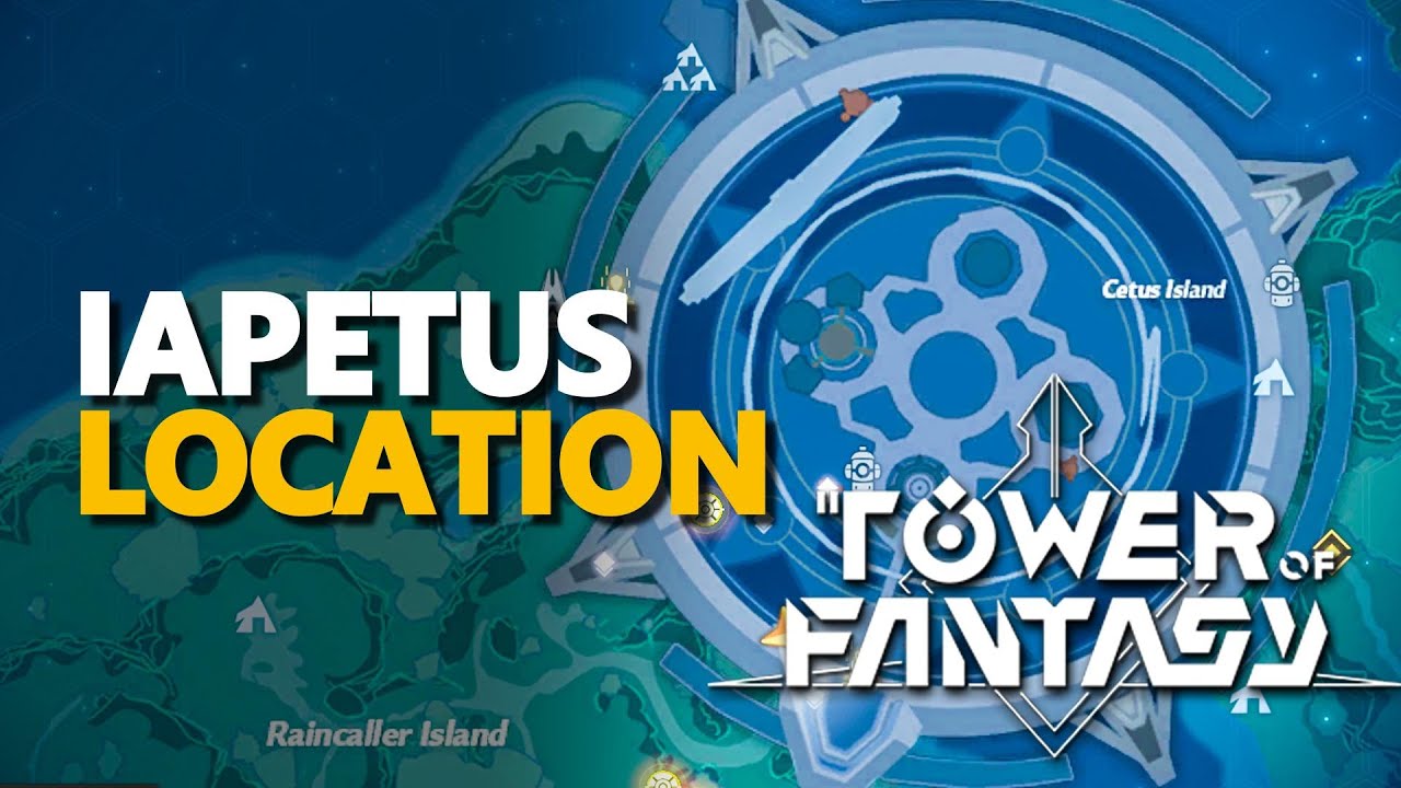 Iapetus Location Tower of Fantasy - YouTube