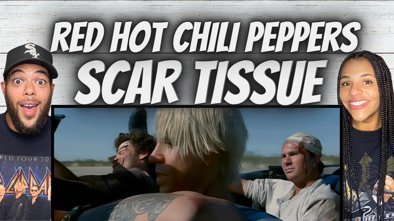 WHOA!| FIRST TIME HEARING Red Hot Chili Peppers - Scar Tissue REACTION ...