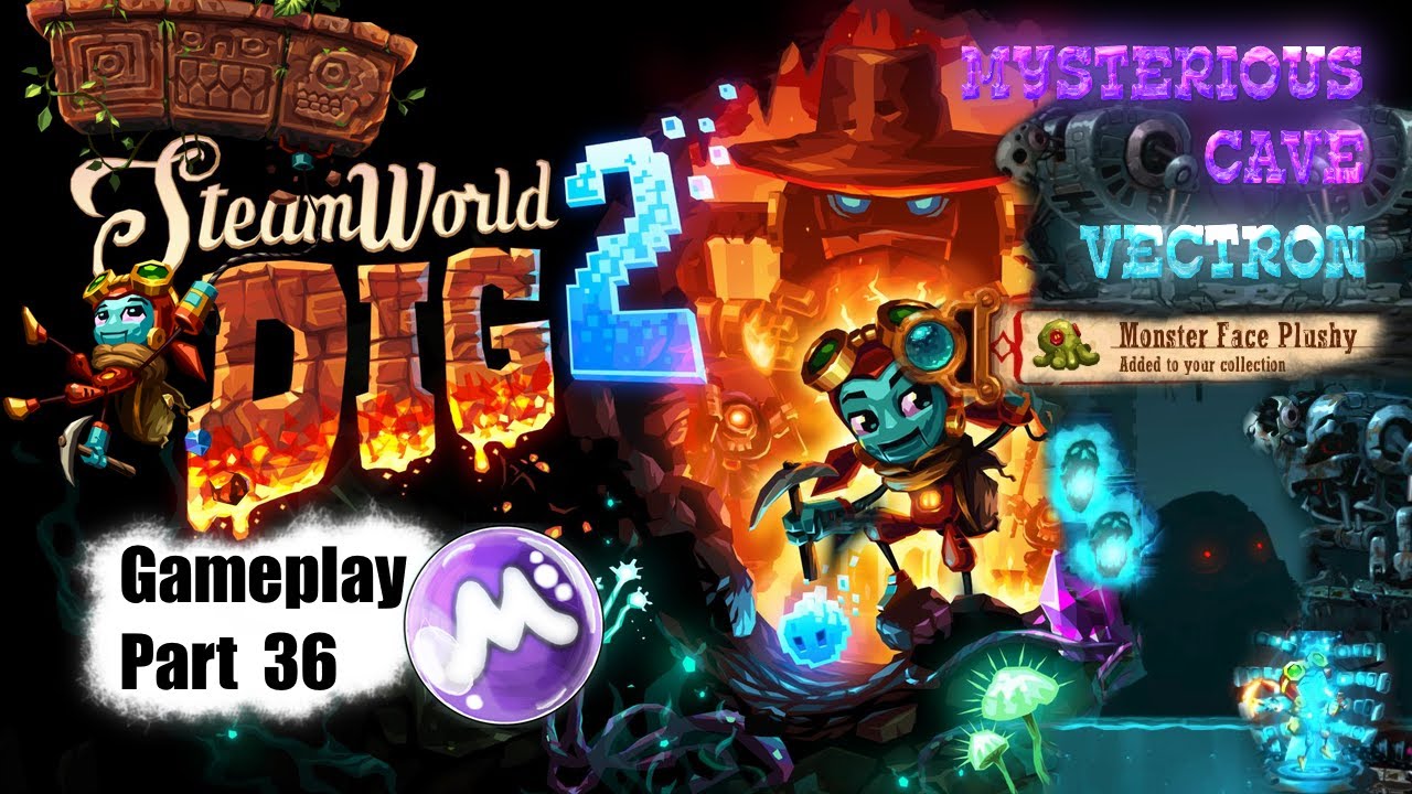 MYSTERIOUS CAVE ENTRANCE TO VECTRON SteamWorld Dig 2 #36 - YouTube