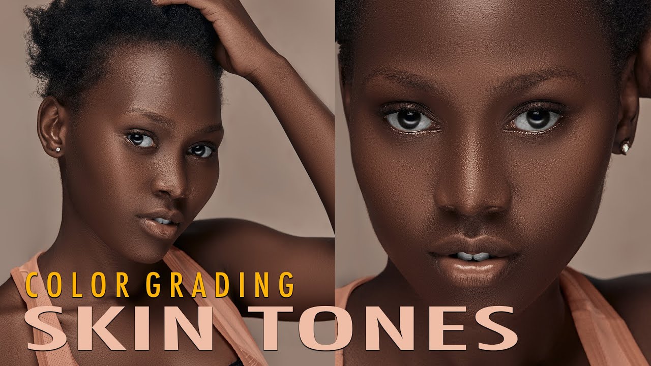 My Skin Tones Color Grading Secrets | How to Color Grade Skin Tones ...