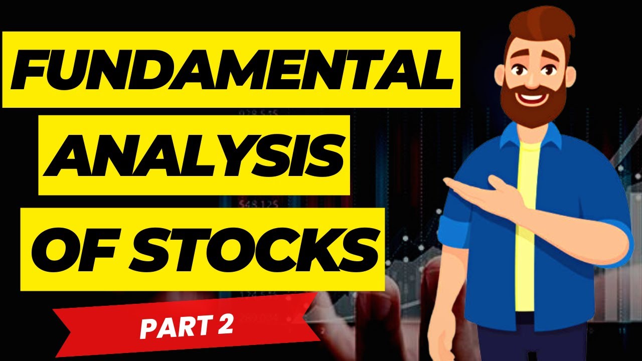 BASICS OF STOCK FUNDAMENTAL ANALYSIS PART 2| HOW TO PERFORM FUNDAMENTAL ...