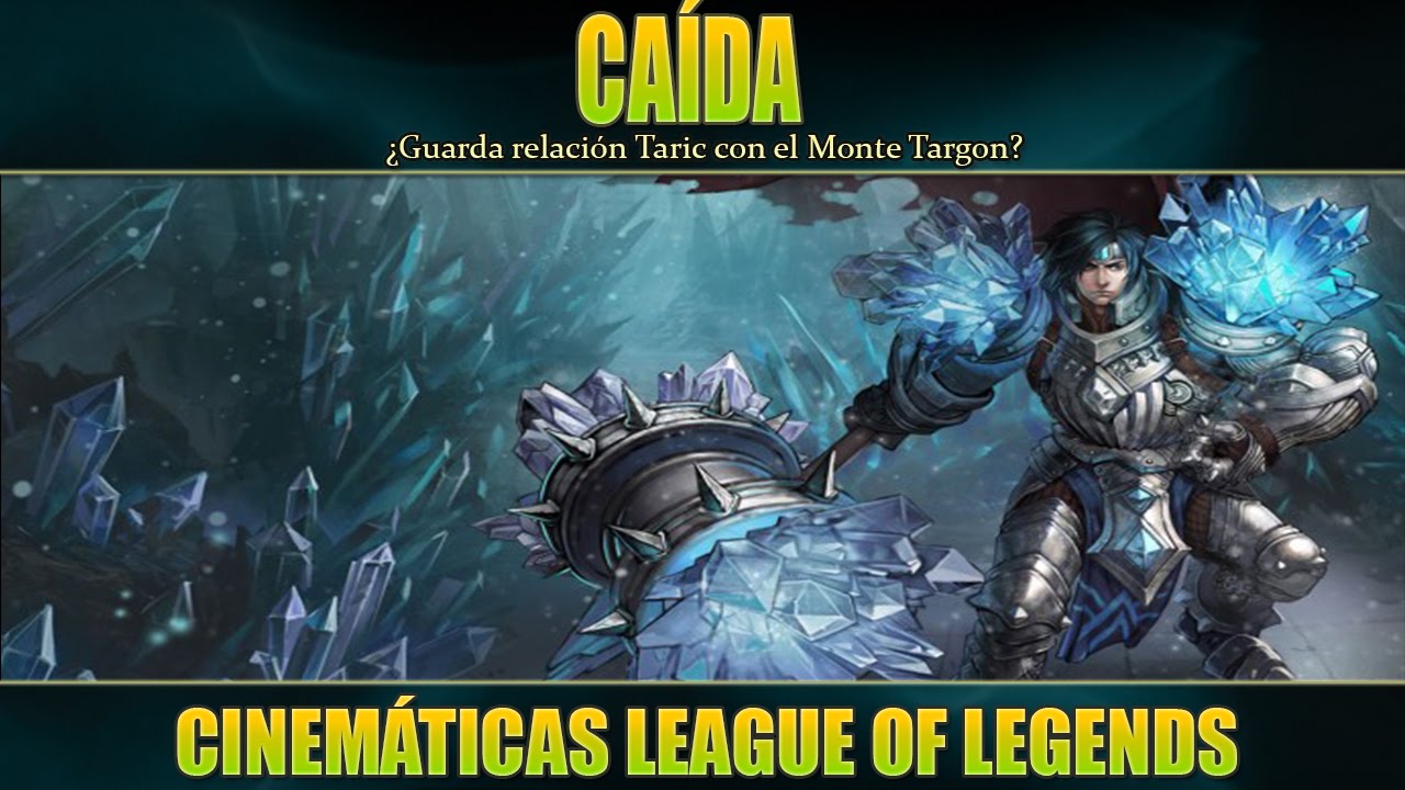 Cinemática | Caída | Teaser - El Rework de Taric se acerca | League of ...