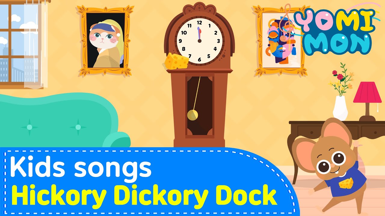 🕰️ Hickory Dickory Dock🐭 | YOMIMON Songs for Children🎈 - YouTube