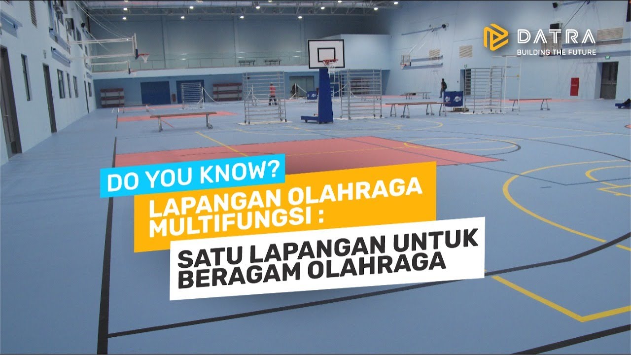 Lapangan Olahraga Multifungsi: Satu Lapangan untuk Beragam Olahraga ...