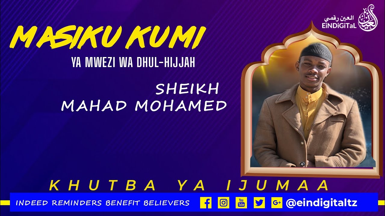 SHEIKH: MAHAD MOHAMED | NI IPI MISINGI BORA NDANI YA MASIKU 10 YA DHUL ...
