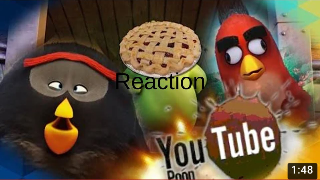 [YTP] Angry Birds (YTP)- LEANORD THE PIE!!! (Reaction) - YouTube