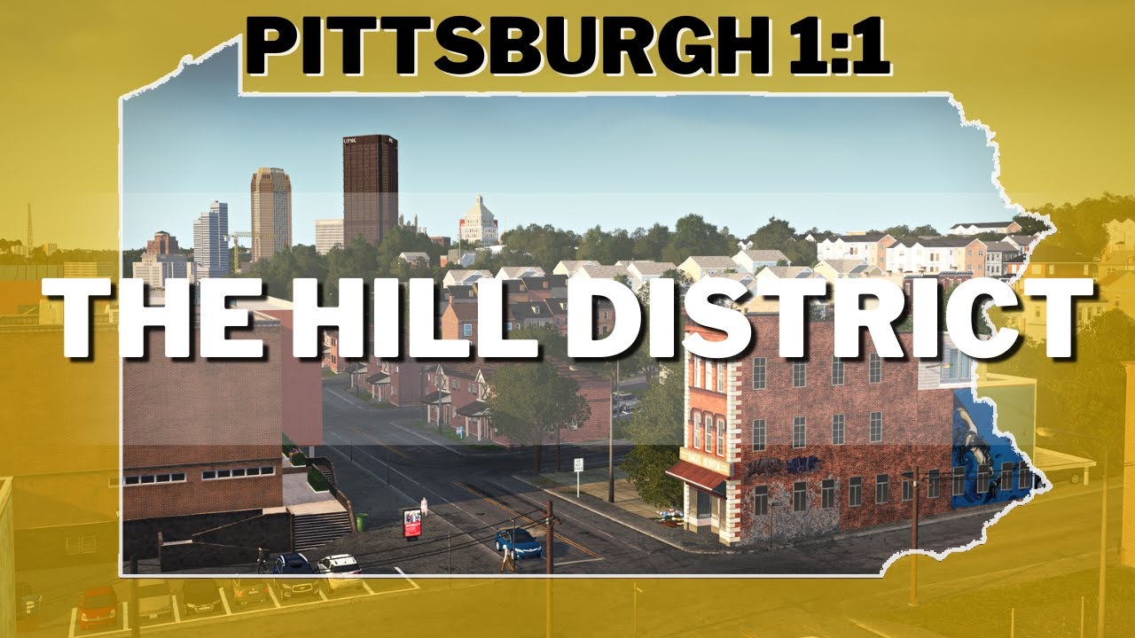 Building the Hill District | Cities: Skylines Pittsburgh - YouTube