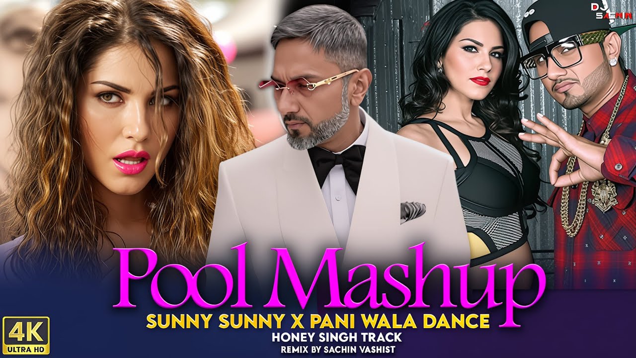 Sunny Sunny X Paani Wala Dance | Pool Mashup 2025 | Yo Yo Honey Singh | Dj Sachin Vashist - YouTube