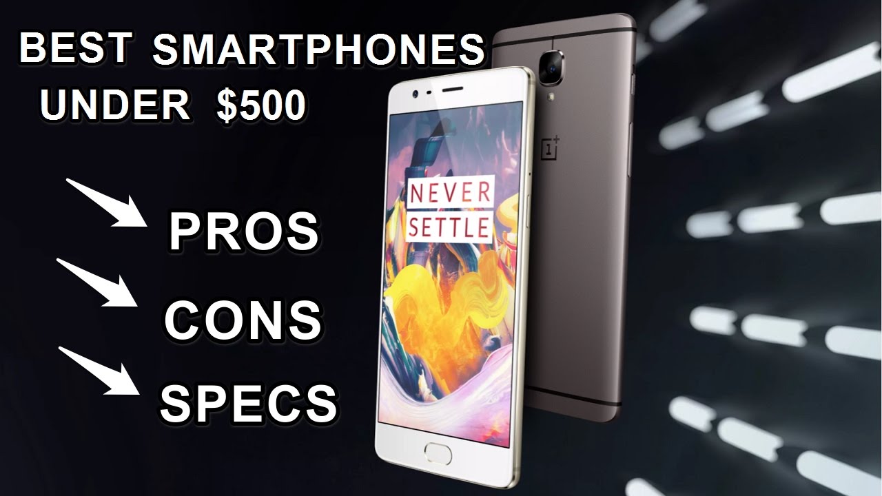 Best Smartphones Under $500 - YouTube