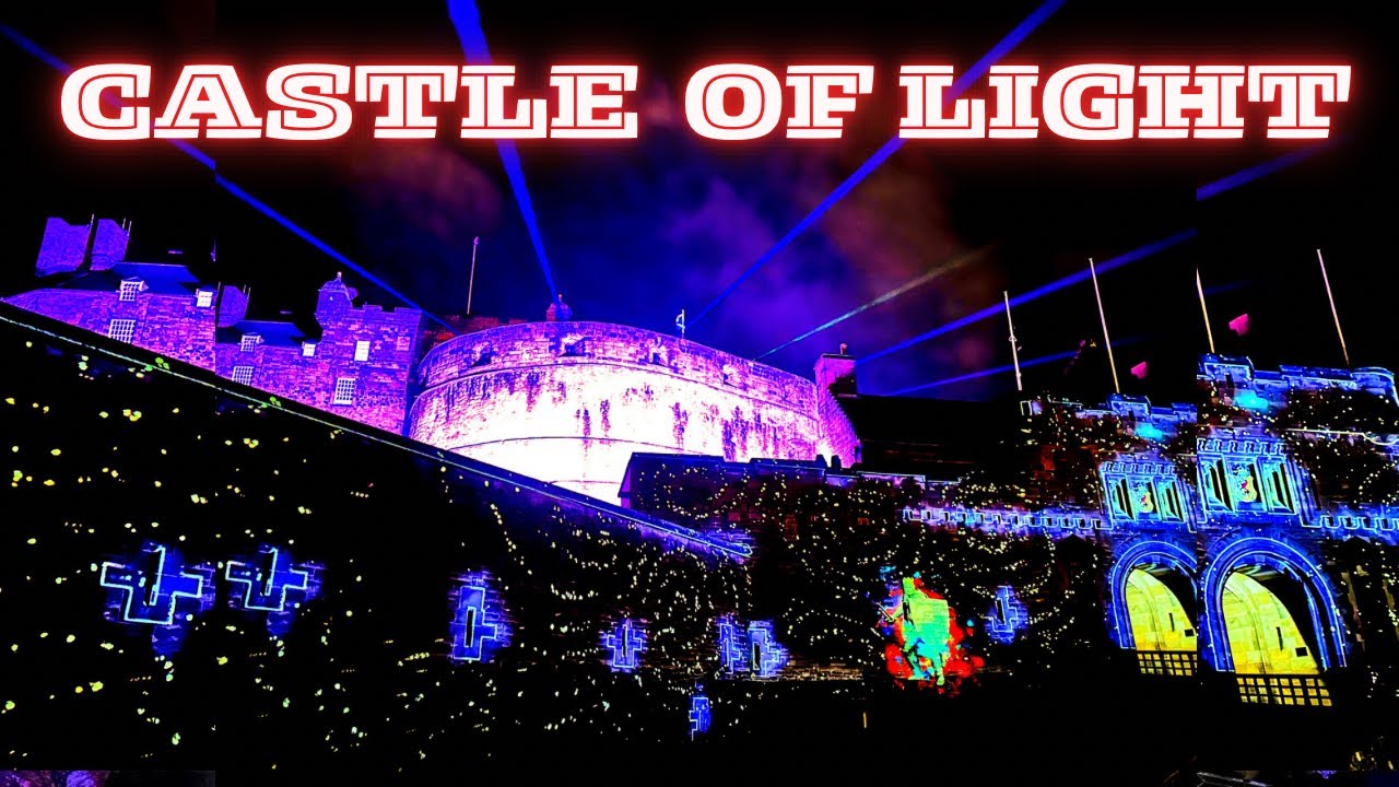 Unveiling the Best Light Show at Edinburgh Castle. A Brief Introduction ...