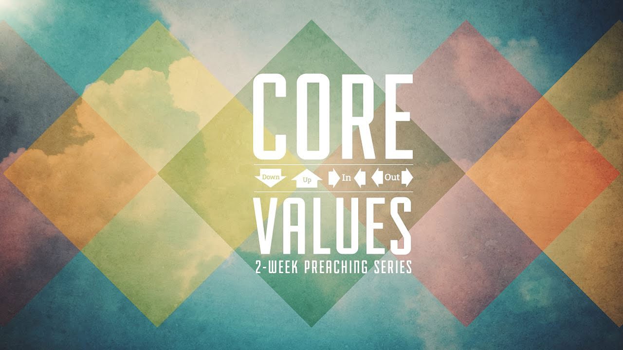 Core Values 2 - In & Out - YouTube