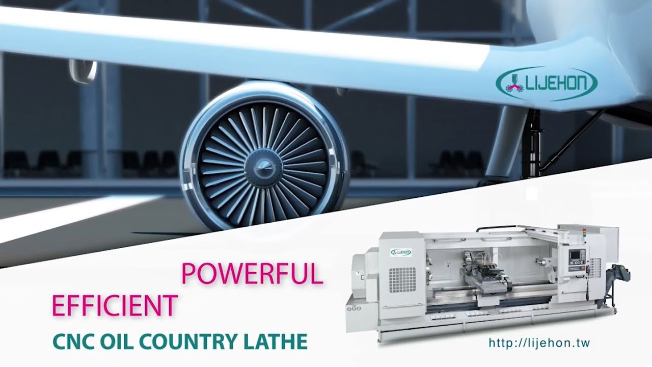 CNC LATHE - Lijehon Oil Country Lathe - YouTube