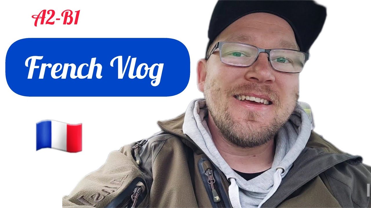 Learn French - French vlog - (W/ subtitles) - Why watch the videos ...