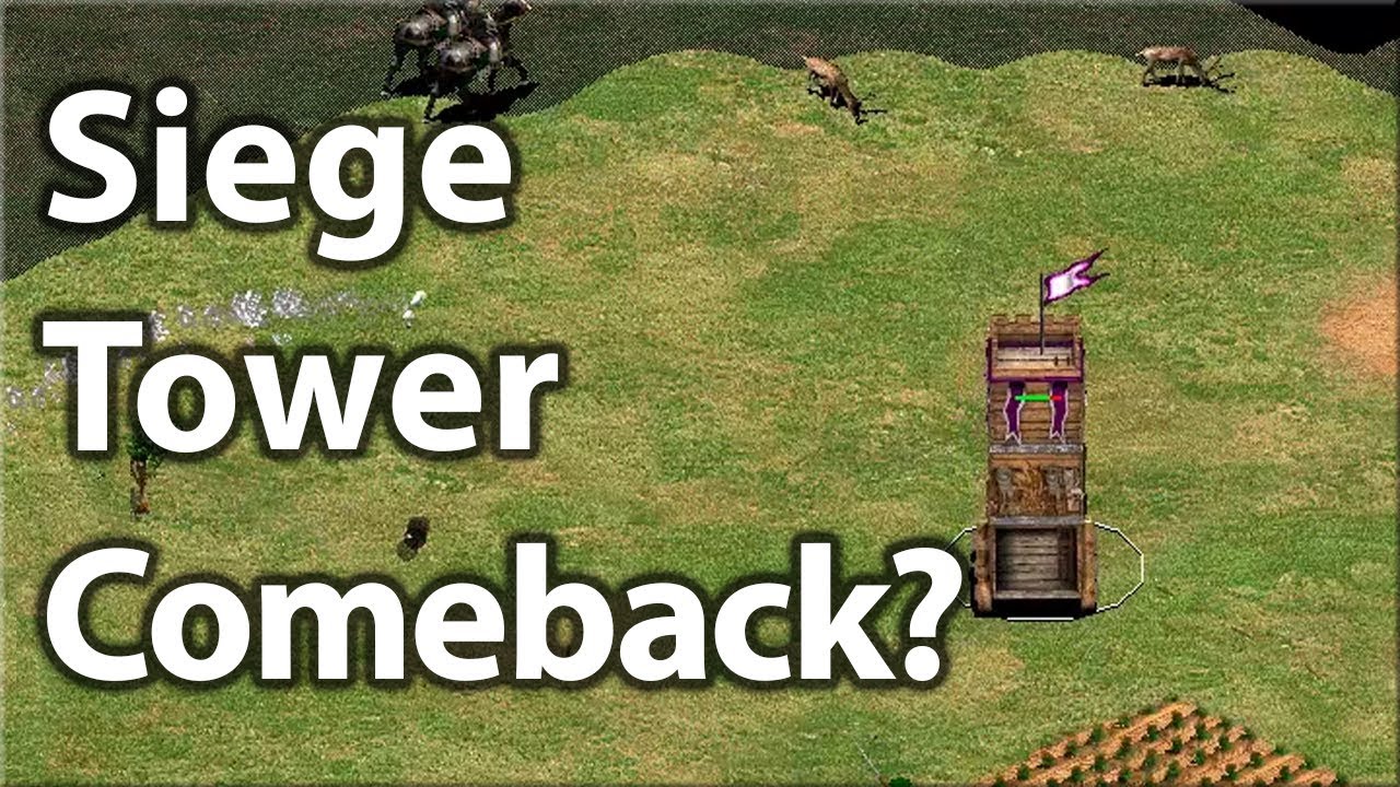Siege Tower Comeback!? - YouTube