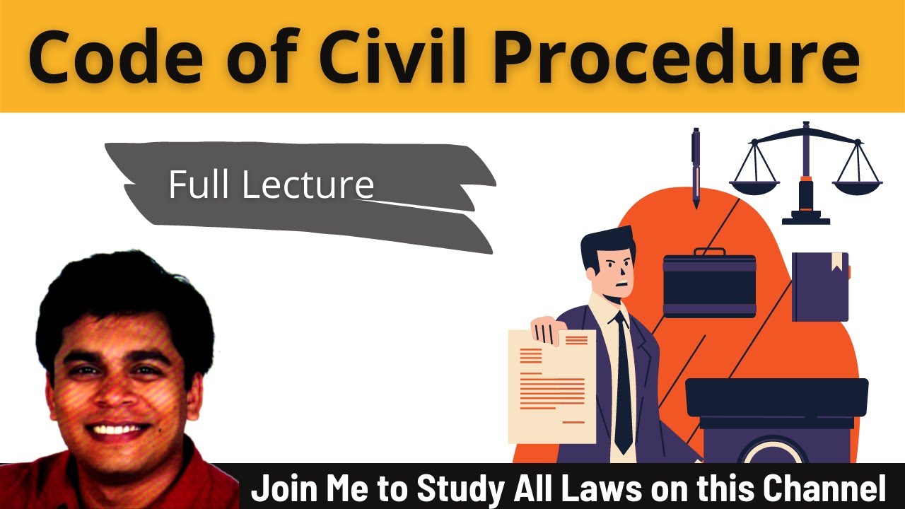 Code of Civil Procedure = Full Lecture - YouTube