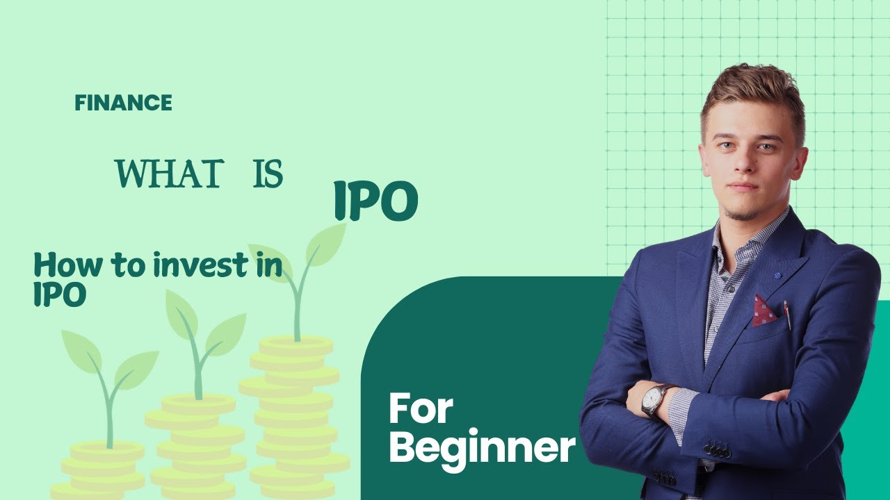 IPO क्या होता है? IPO Explained: A Beginner's Guide to Investing in the ...
