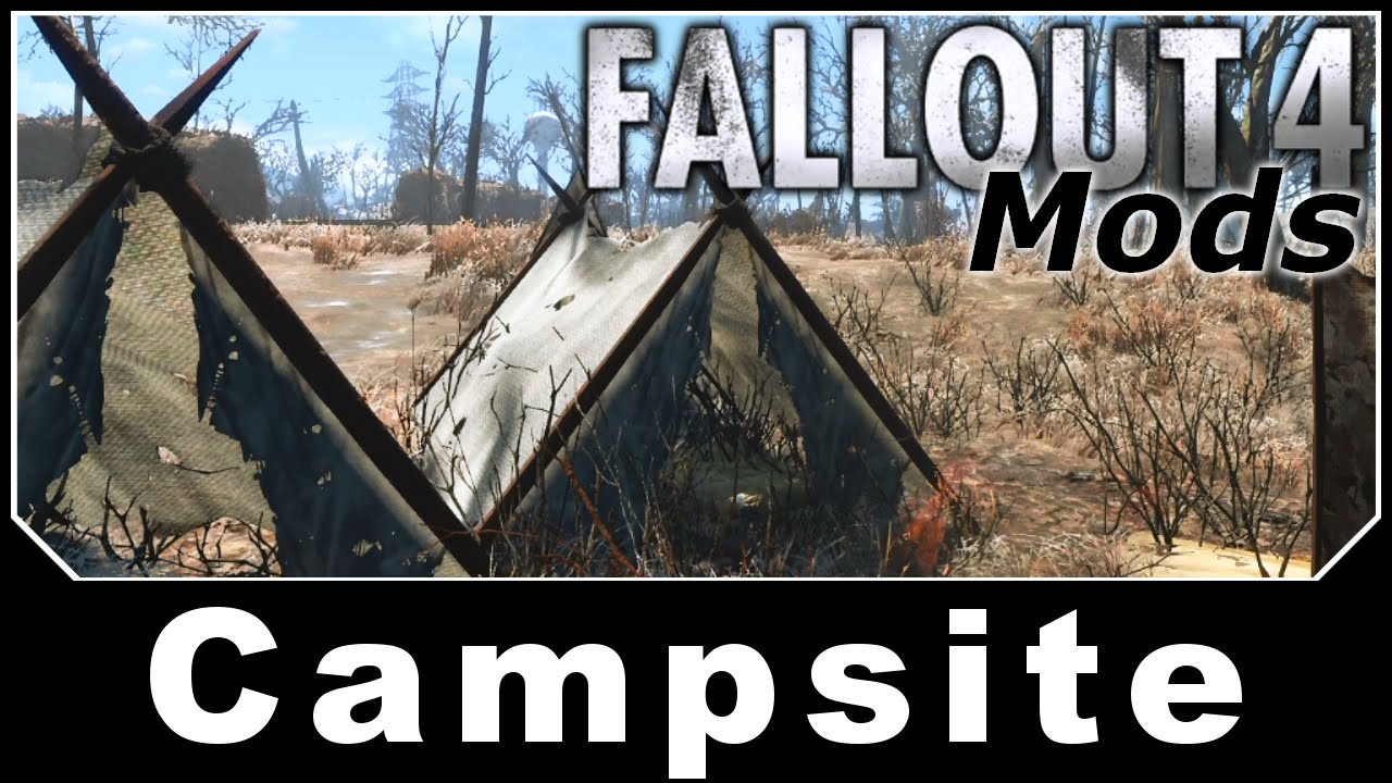 Fallout 4 Mods - Campsite - YouTube