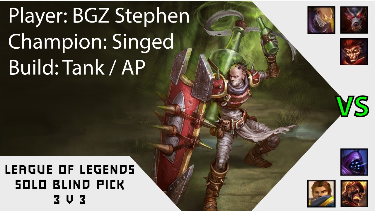 [LOL] Singed - Tank / AP Build - Singed, Wukong, Warwick VS Jax, Garen ...