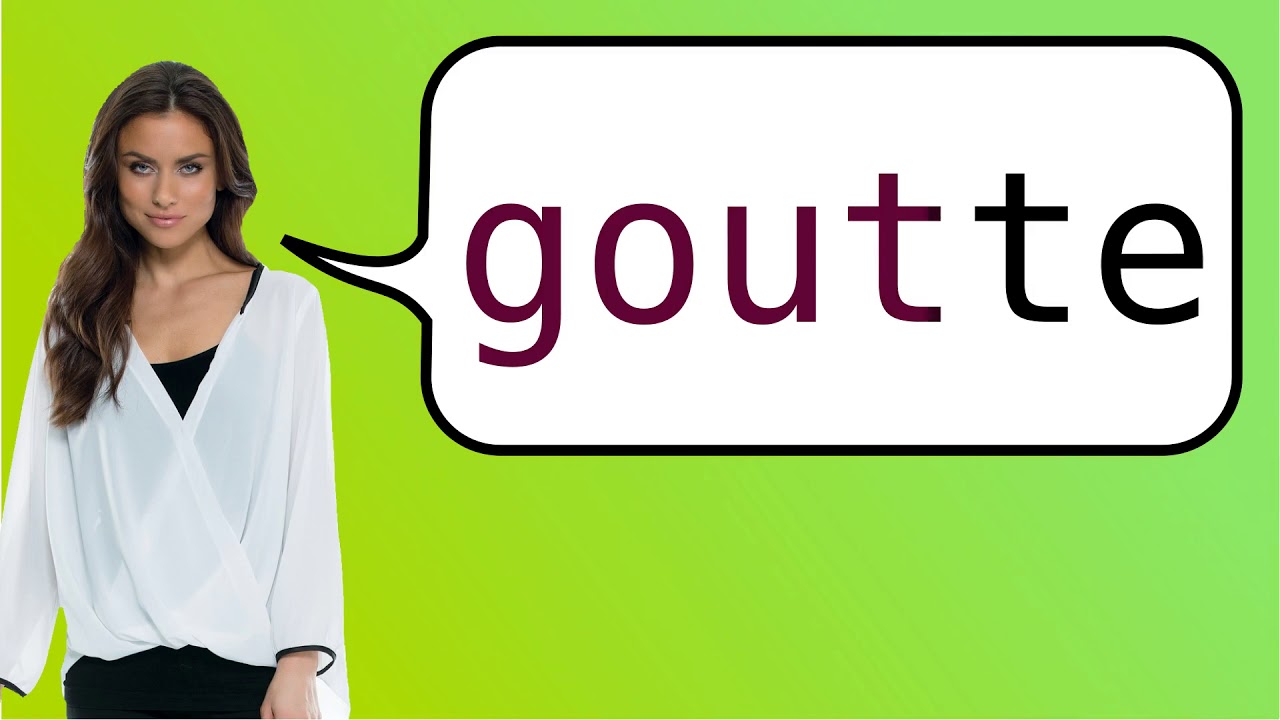 How to say 'gout' in French? - YouTube