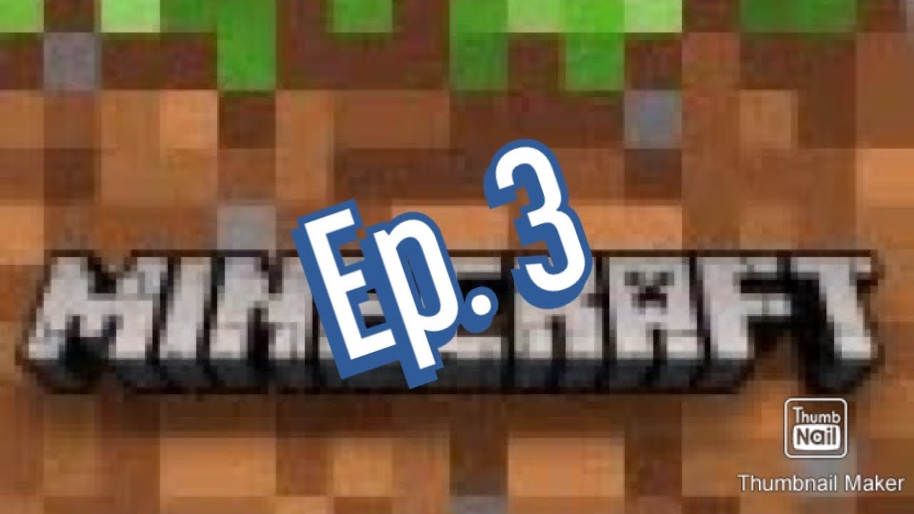 Minecraft Let’s Play: Episode 3 - YouTube